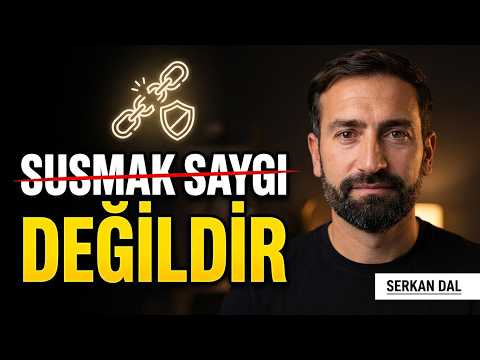 Sana Susmayı Kim Öğretti? Neden Böyle Oluyorsun? Nedeni ve Çözümleri Anlattım.