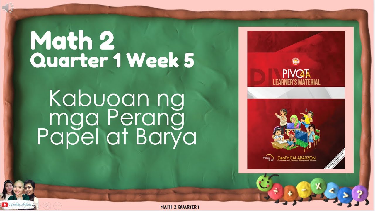 Math 2 Week 5 Quarter 1 Kabuoan ng mga Perang Papel at Barya - YouTube