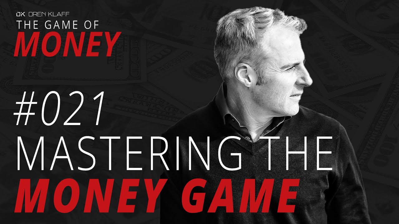 How To Master The Money Game - YouTube