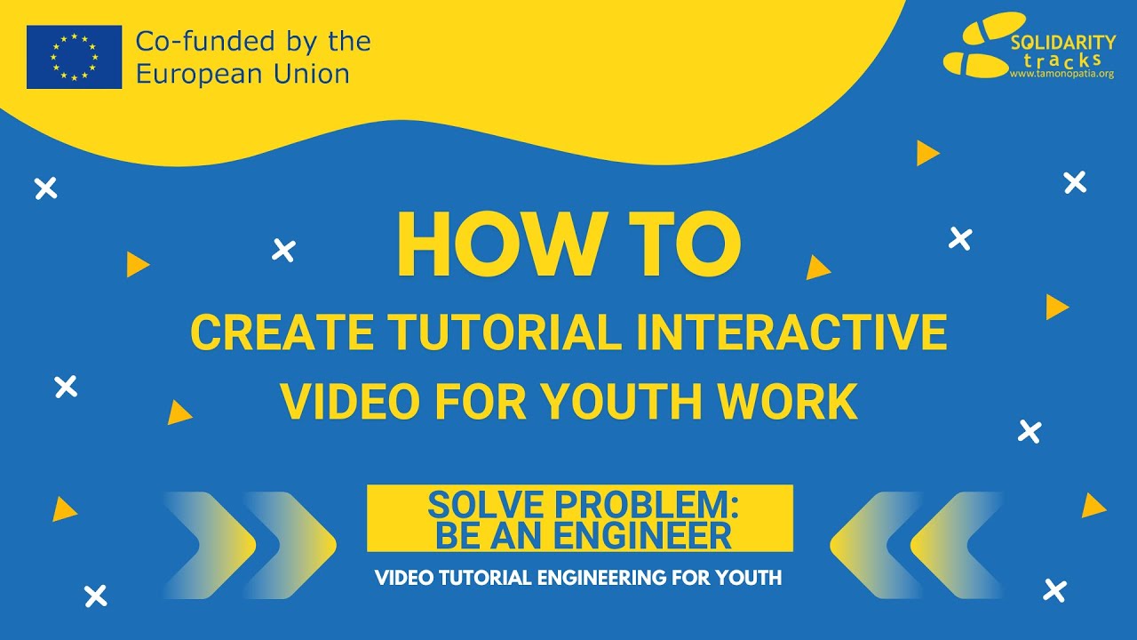 Video Tutorial Engineering for Youth: how to create tutorial ...