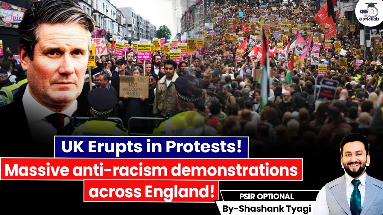UK in Crisis | Massive Anti Racism Protests across England | UPSC ...