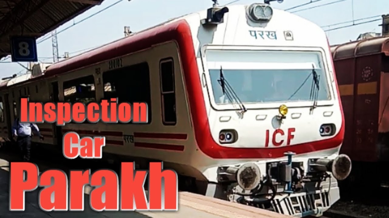 India's First Self Propelled Inspection Car “Parakh" At Diva Junction ...