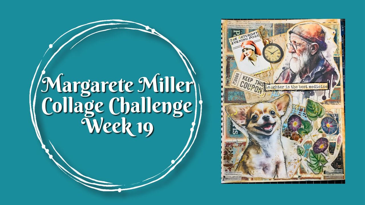 #2024cw19 Margarete Miller Collage Challenge Week 19 - YouTube