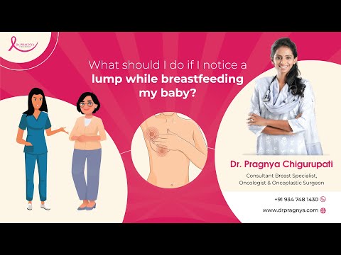 What should you do if you notice a lump while breastfeeding your baby?