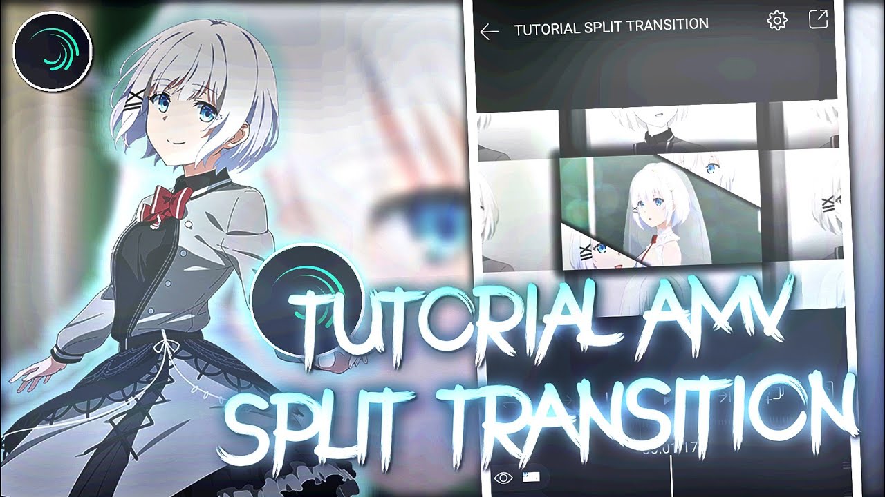 Tutorial AMV Smooth Split Transition - Alight Motion - YouTube
