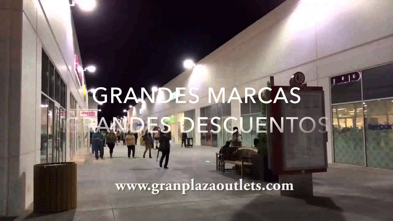 Gran Plaza Outlets | Calexico, CA | Mexicali, BC - YouTube