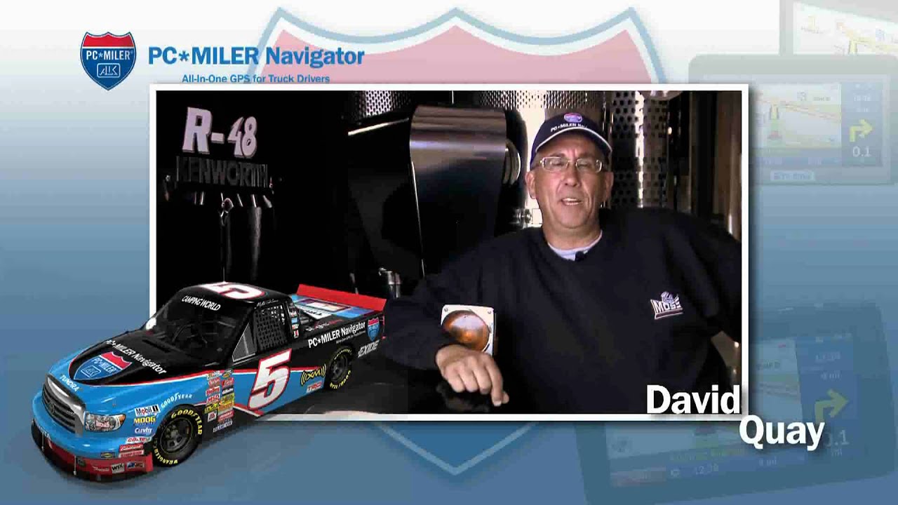 David Quay, Randy Moss Motorsports #81 Hauler Driver, PC*MILER ...