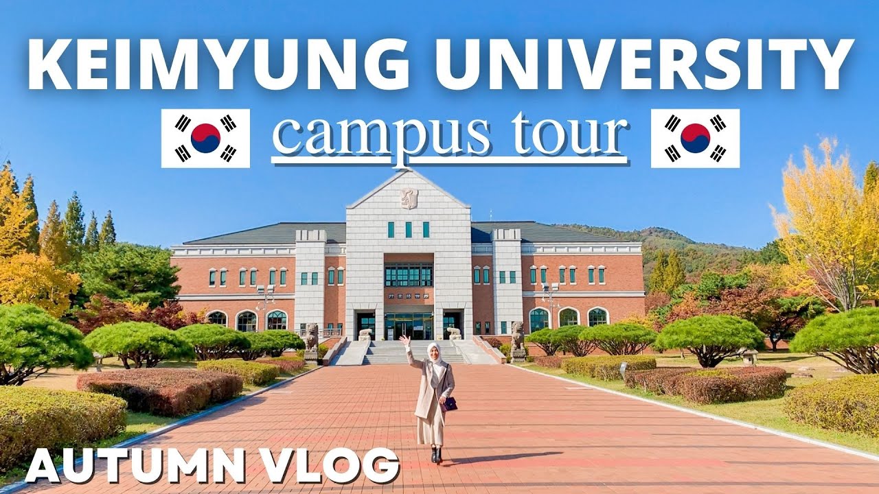 KEIMYUNG UNIVERSITY I CAMPUS TOUR I AUTUMN VLOG - YouTube