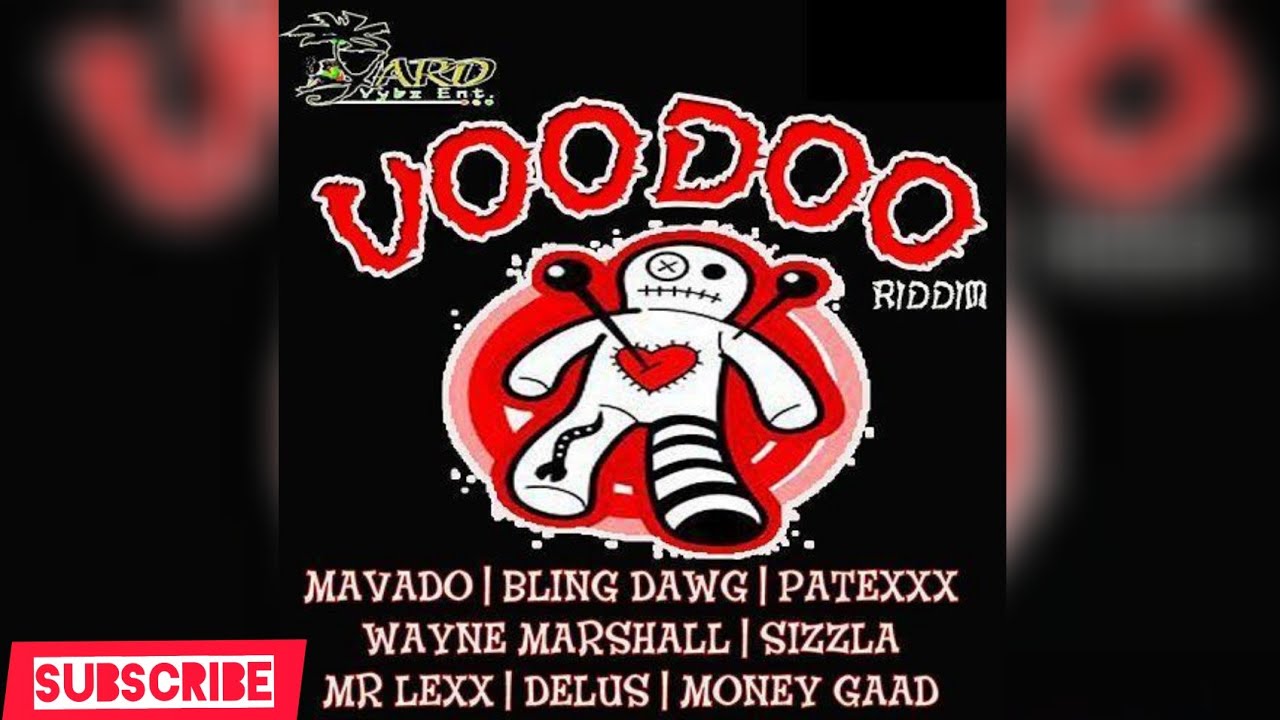 VOODOO RIDDIM FULL MIX FT MAVADO, SIZZLA, PATEXX & MORE - YouTube