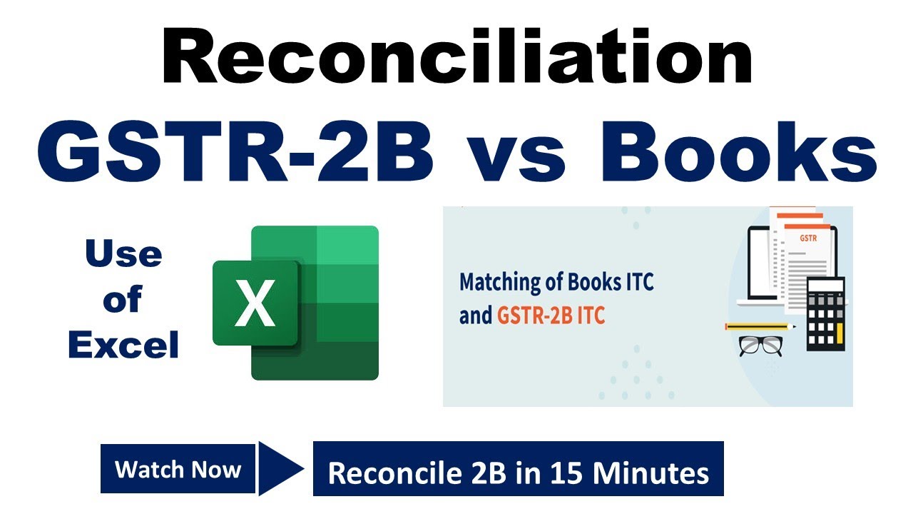 GSTR-2B Vs Books Reconciliation | GSTR 2B Reconciliation with Purchase ...