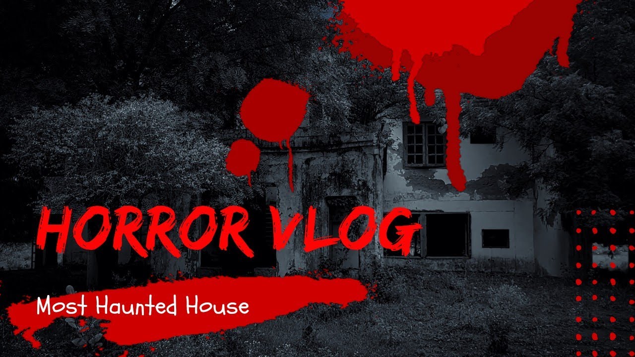 Haunted House || Vlog || - YouTube
