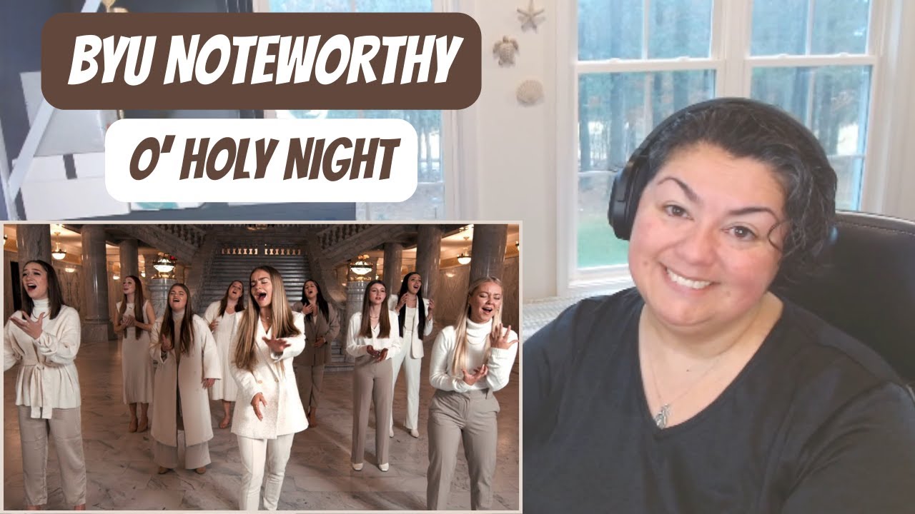 BEAUTIFUL! BYU NOTEWORTHY | O' HOLY NIGHT - YouTube