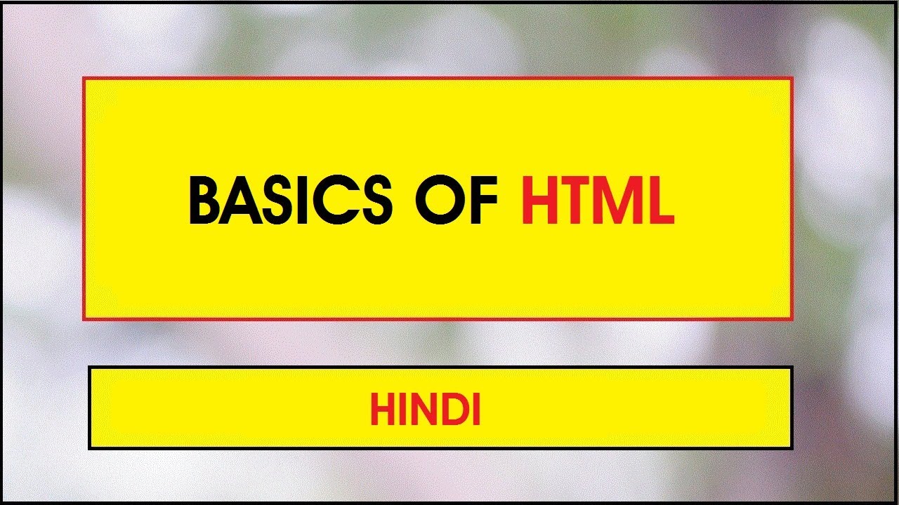 Chapter 1 Basics Of HTML How To Write Text In HTML Html Tutorials For Beginners In Hindi chapter-1-basics-of-html-how-to-write-text-in-html-html-tutorials-for-beginners-in-hindi