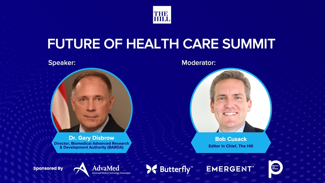 BARDA Director Dr. Gary Disbrow | Future of Health Care Summit - YouTube