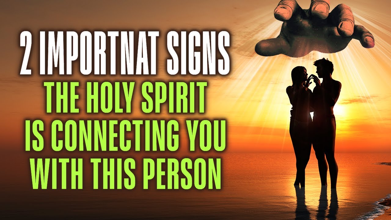 Undeniable Signs from the Holy Spirit That This Person Is Your God ...