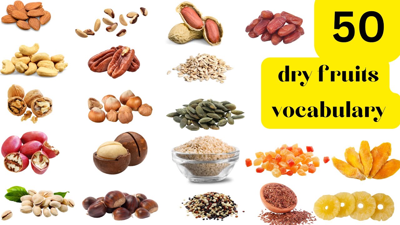 Dry fruits Vocabulary // 50 Dry Fruit Name In English With Pictures ...