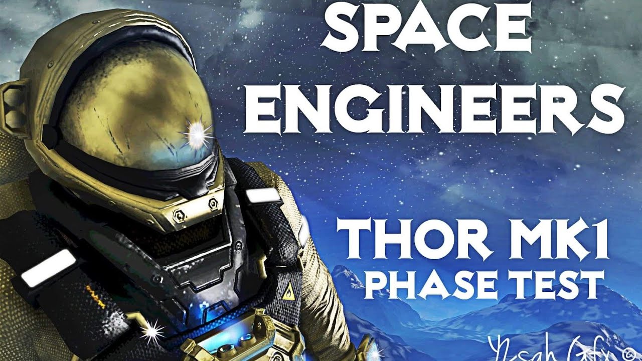 [SPACE ENGINEER/FR] : THOR MK1 ! PHASE TEST #1 - YouTube
