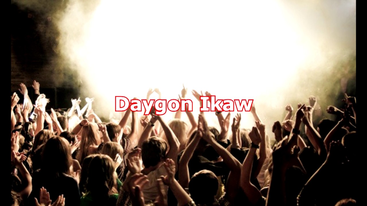 Daygon Ikaw - YouTube