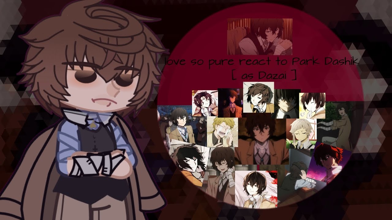 love so pure react to Park Daesik future [ as Dazai ] • BSD • [REMAKE ...