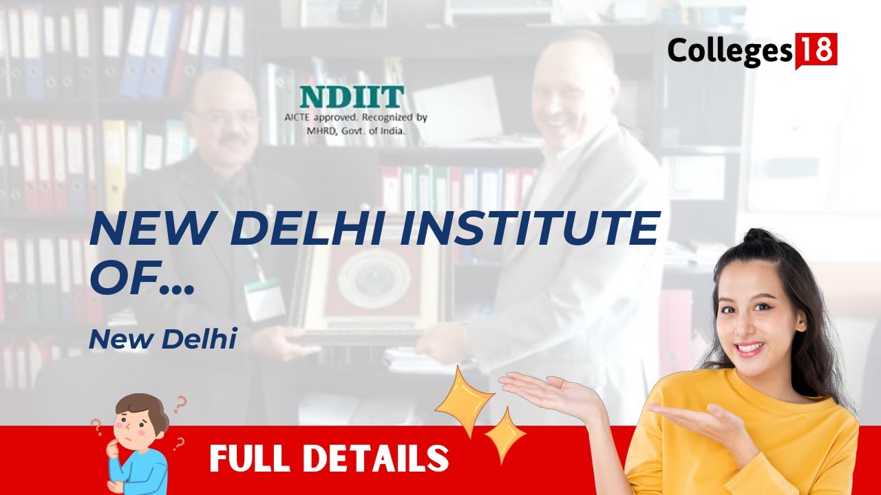 Exploring New Delhi Institute of Information Technology and Management ...