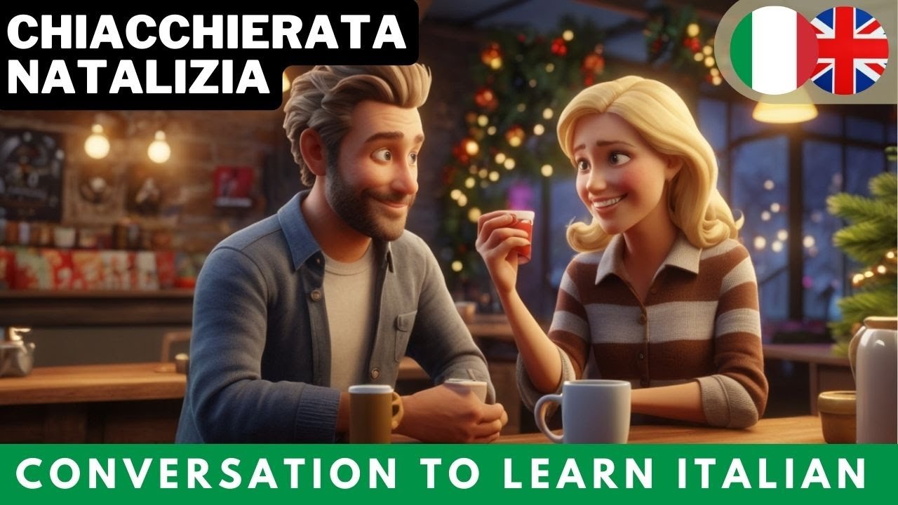 Italian Conversation for Intermediate : A Friendly Christmas Chat in ...