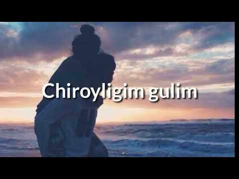 Chiroyligim gulim грустная песни