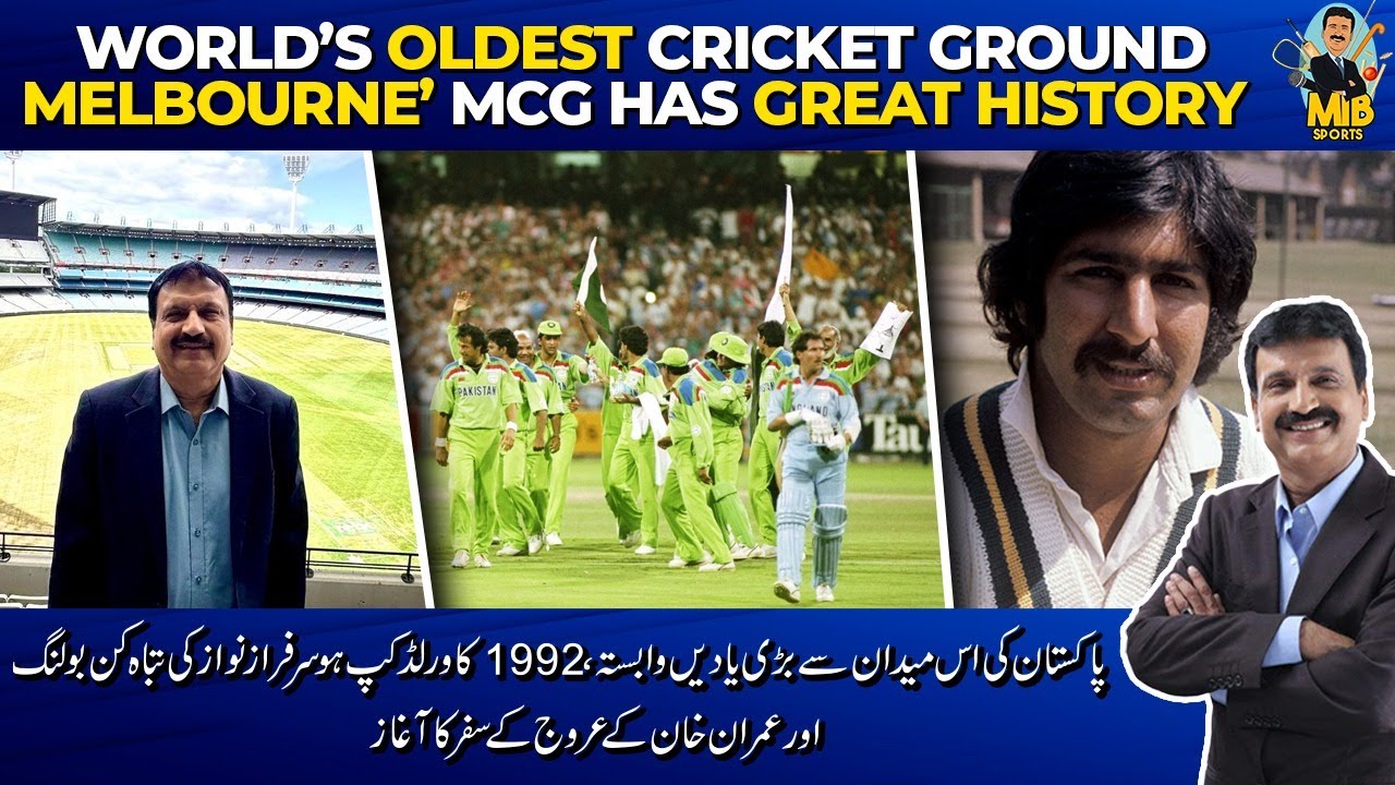 World’s oldest cricket ground Melbourne’s MCG has great history | Mirza ...