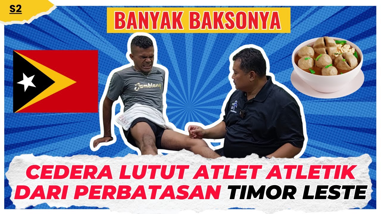 BANYAK BAKSONYA - CEDERA LUTUT ATLET ATLETIK DARI PERBATASAN TIMOR ...