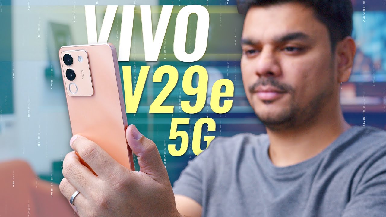 Vivo V29e 5G | Unboxing & First Look [English Sub] - YouTube