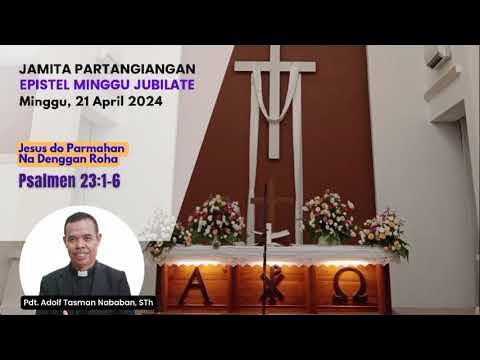Psalmen 23:1-6 || Jamita Partangiangan - Epistel Minggu Jubilate, 21 April 2024 || - YouTube
