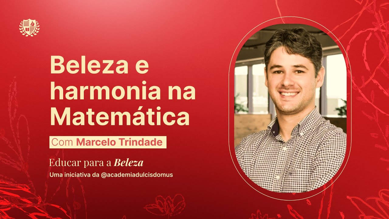Beleza e Harmonia na Matemática, com Prof. Marcelo Trindade - YouTube