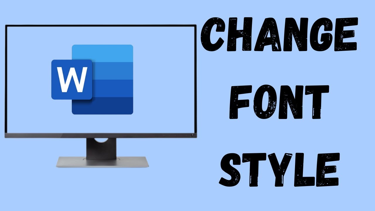 How To Change The Font Style In Microsoft Word - YouTube