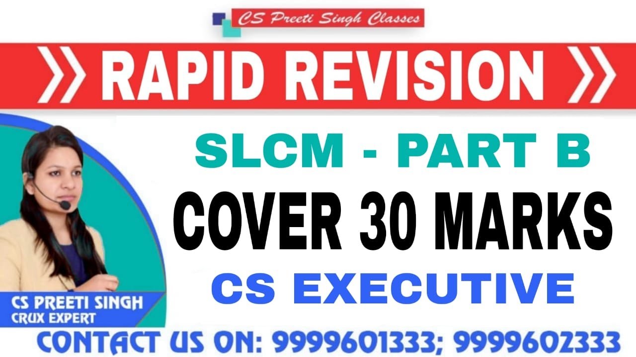 SLCM Rapid Revision for DEC 2021 I CS Executive I Part -B SLCM I CS ...