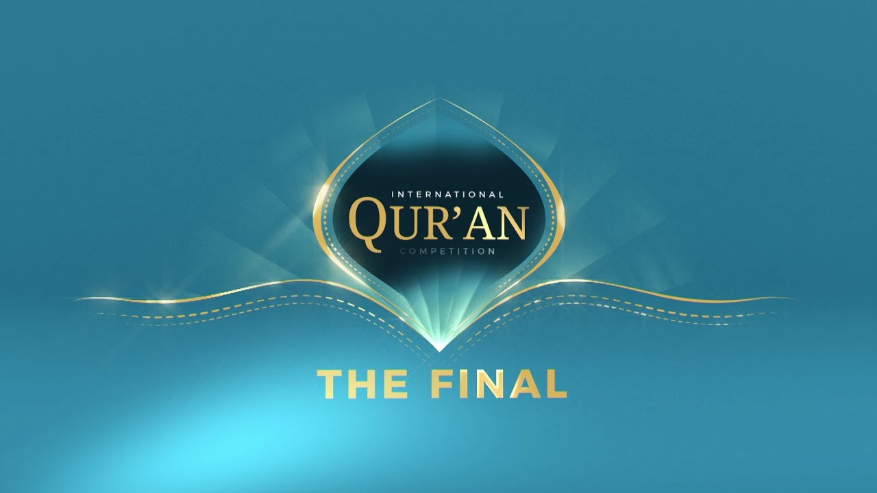 International Qur'an Competition Final | 13th December 2020 - YouTube