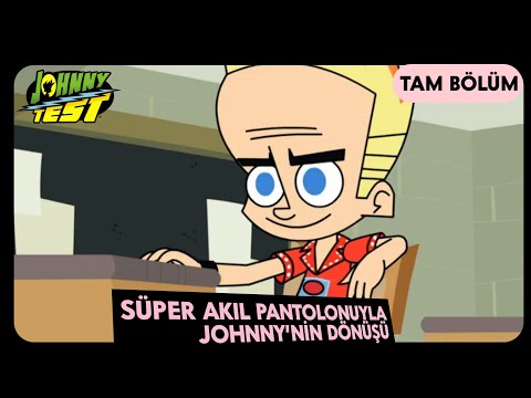 Johnny Test | 5.Sezon 20.Bölüm | Süper Akıl Pantolonuyla Johnny’nin Dönüşü | TAM BÖLÜM