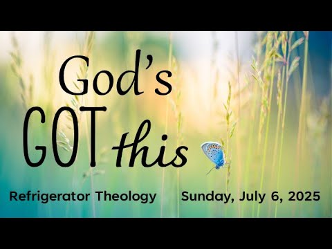 Refrigerator Theology: God's Got This! - YouTube