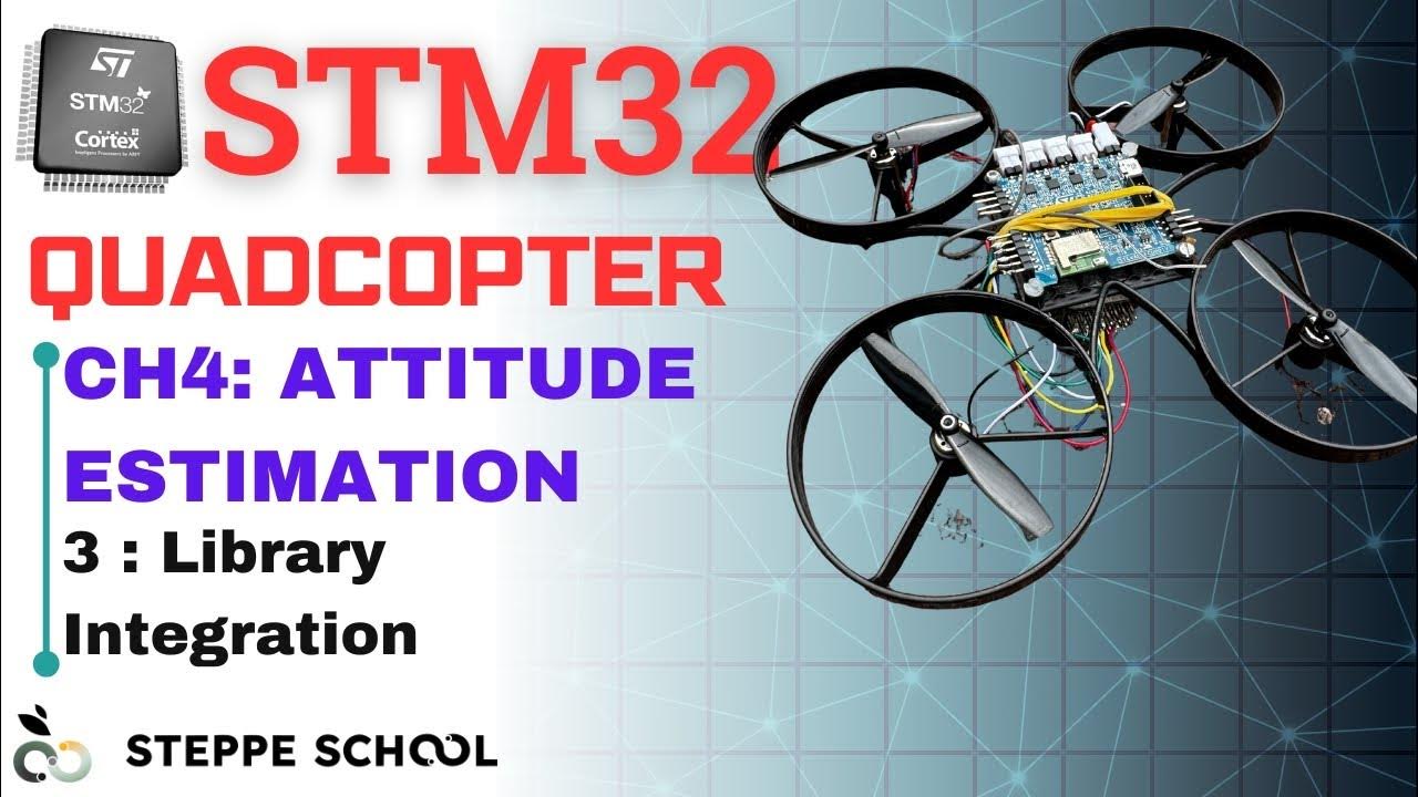 STM32 Flight Controller Course CH4 - 3: Attitude Estimation, Library Integration - YouTube