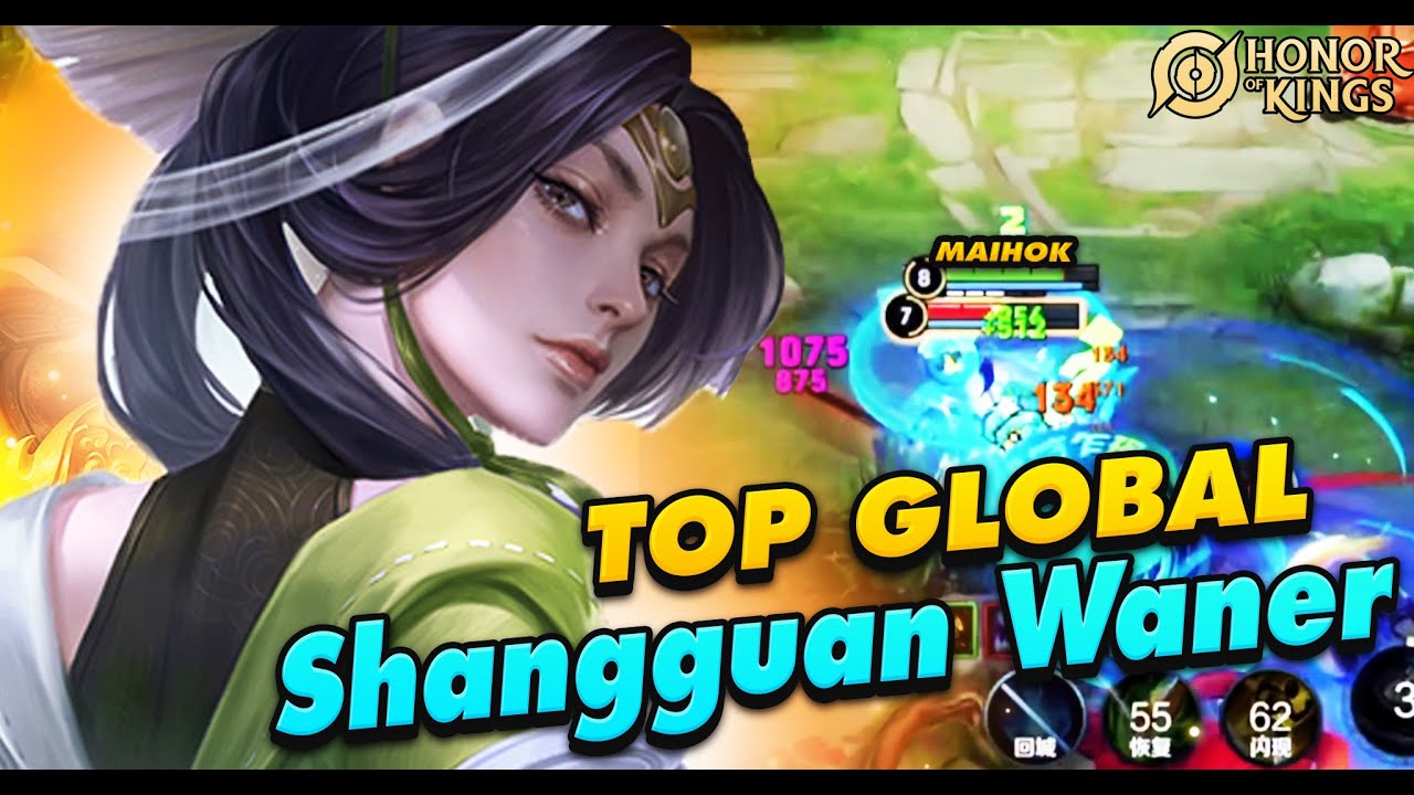 Honor of kings Top Global Shangguan Waner Gameplay #honorofkings # ...
