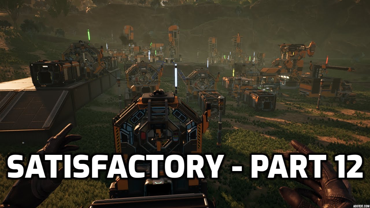 Satisfactory - Part 12 - YouTube