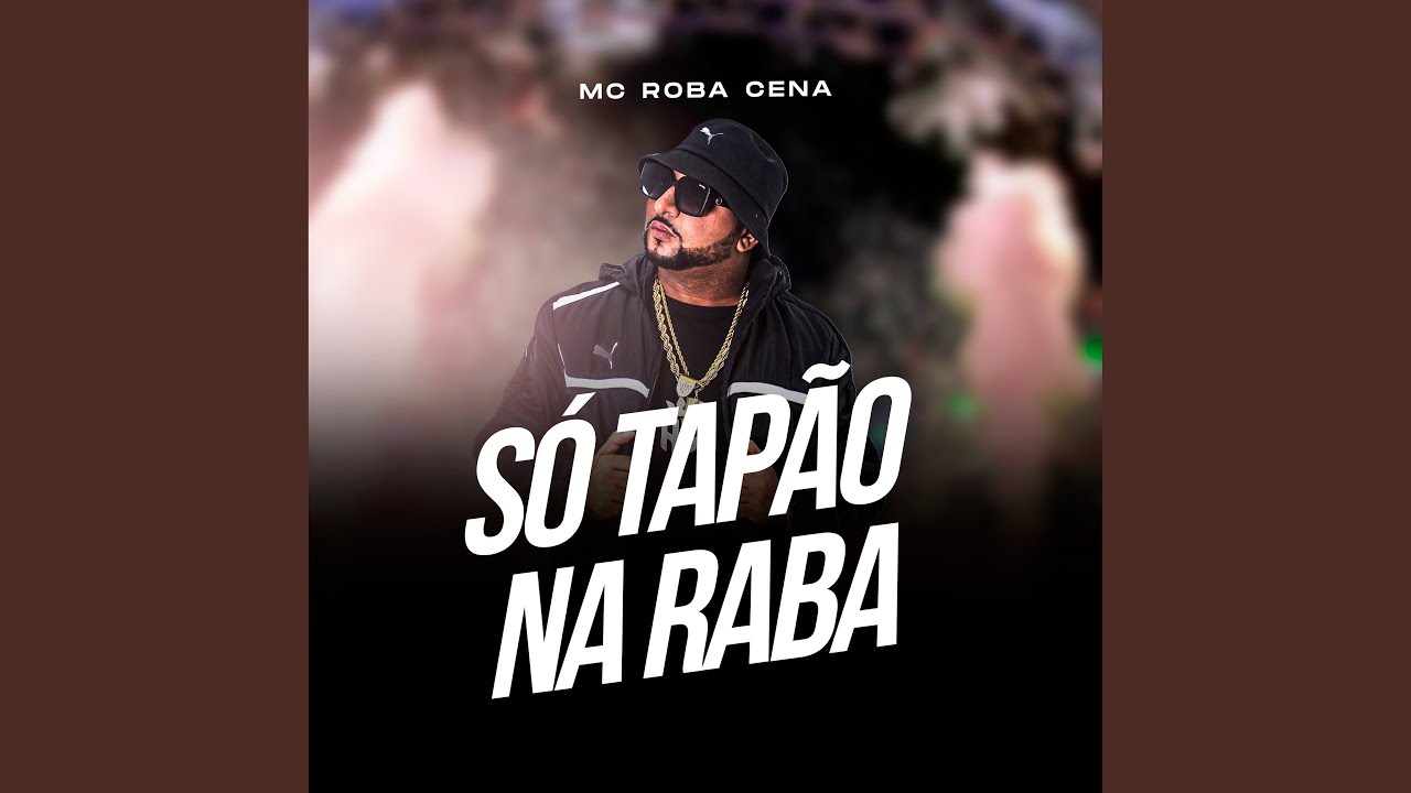 Só Tapão na Raba - YouTube