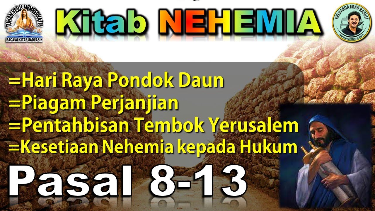 Baca Kitab NEHEMIA Pasal 8-13 (selesai) #BacaAlkitabJadiAsik - YouTube