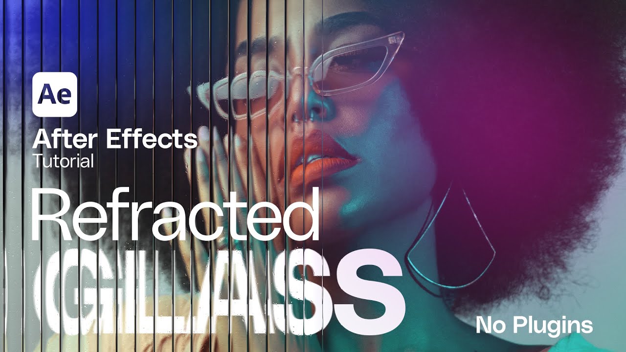REFRACTED GLASS in After Effects – No Plugins - YouTube