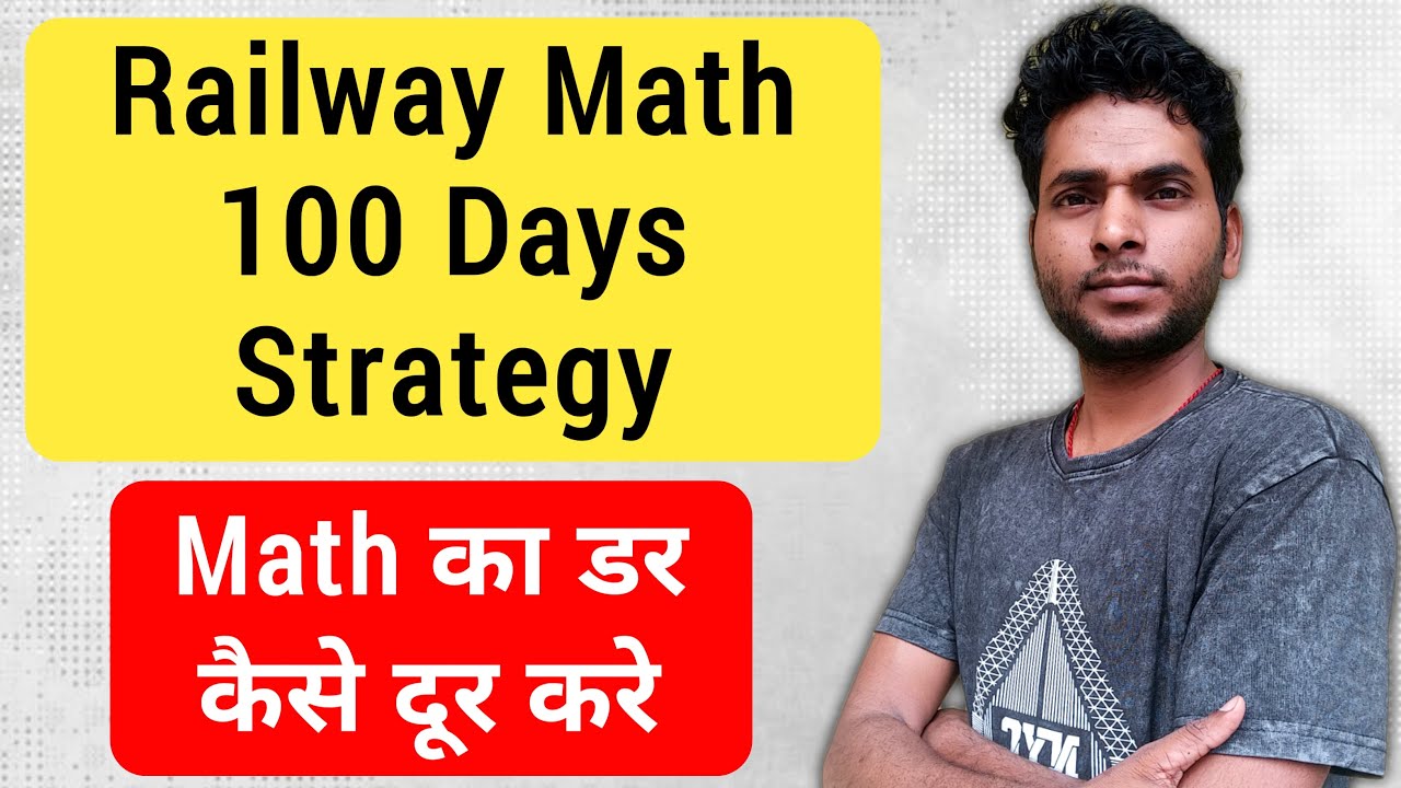 How to Prepare for Railway Maths | 100 Days Strategy | Railway Math ...