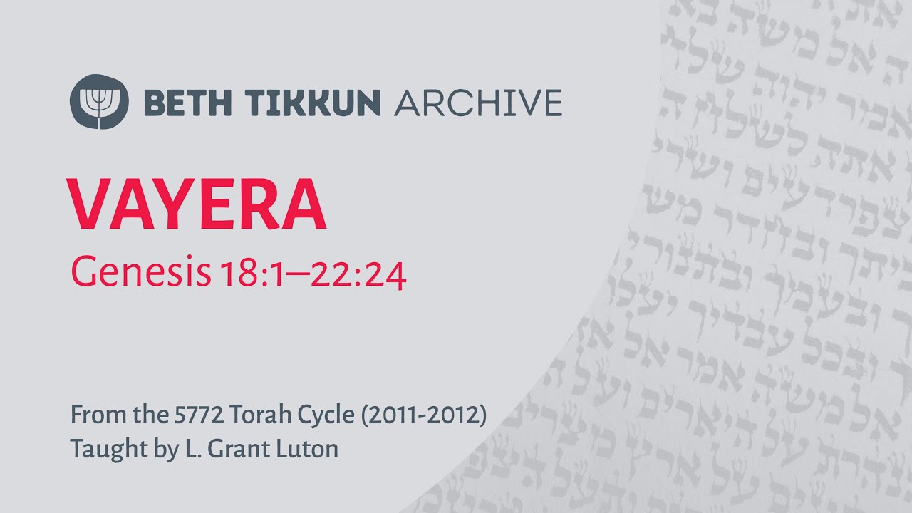 "Vayera" | Torah Cycle 5772, 2011-2012 - YouTube