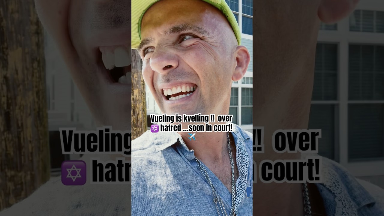 Vueling Airlines is Kvelling jewish rapper reacts to Vueling antisemtic ...