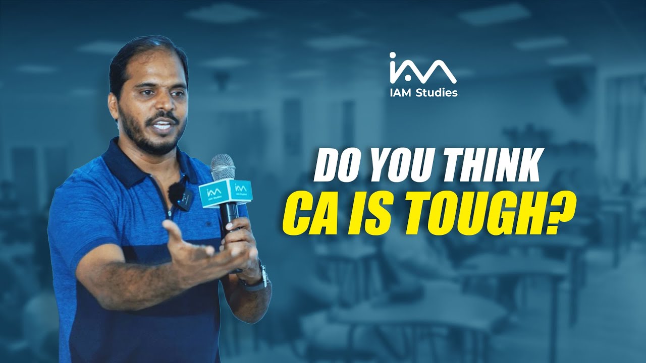 DO YOU THINK CA COURSE IS TOUGH? | CA Salih Sir | IAM Studies - YouTube