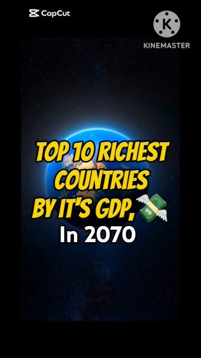 Top 10 Richest countries in 2070 by it's GDP|#shorts #gdp #viralshorts - YouTube