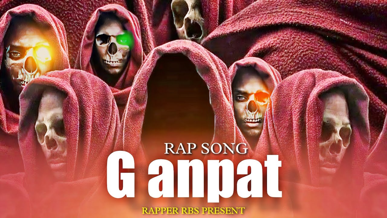 RAPPER RBS PRESENT ( G ANPAT ) OFFICIAL RAP SONG VIDEO ( PRODUCER ...