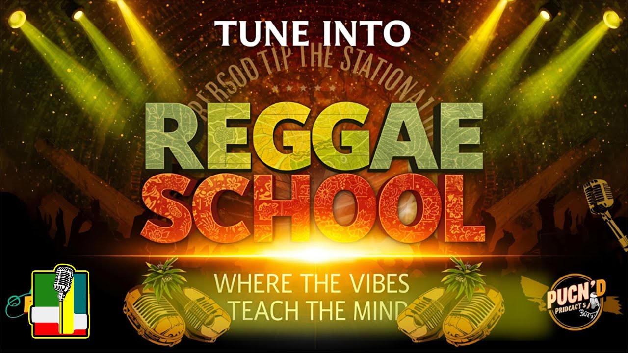 🎶 Tune Into Reggae School – Where the Vibes Teach the Mind 🌿 - YouTube