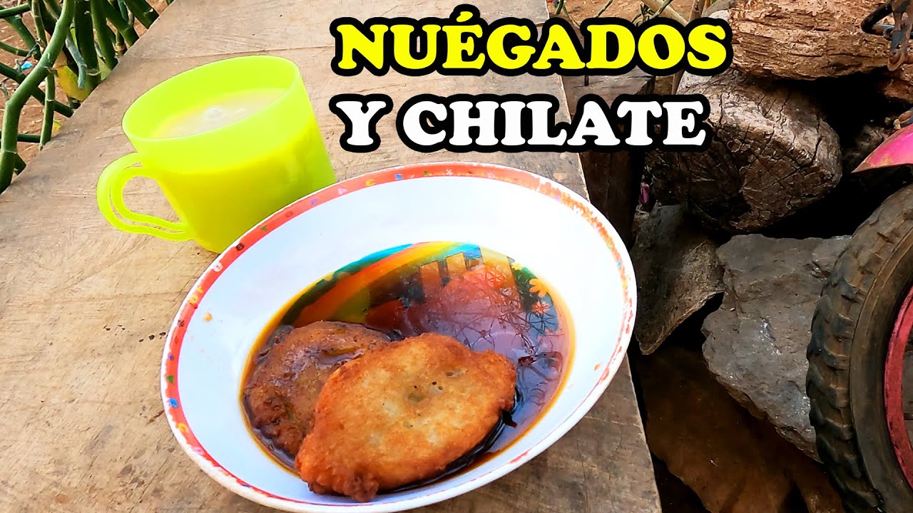 COMIDAS TÍPICAS! LOS NUÉGADOS DE YUCA CON MIEL ACOMPAÑADOS CON CHILATE ...